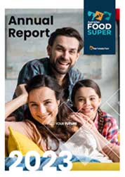 Annual reports - AMIST Super is now Australian Food Super