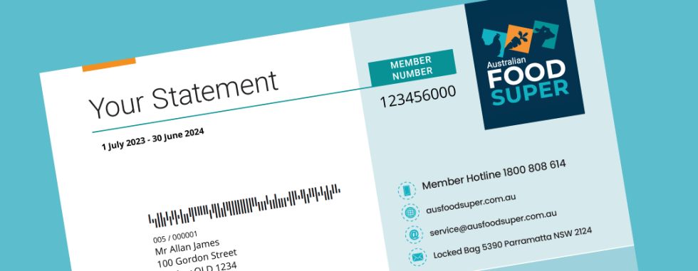 Understanding your statement - AMIST Super is now Australian Food Super